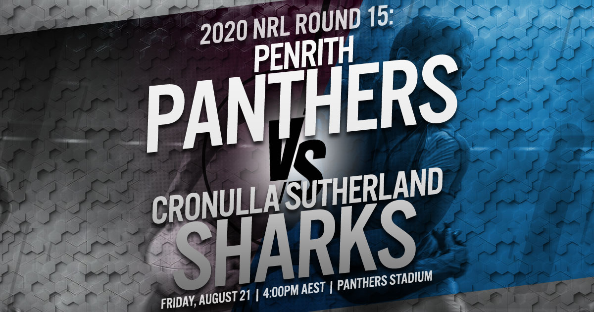 2020 NRL Season Round 15: Penrith Panthers vs. Cronulla Sutherland Sharks