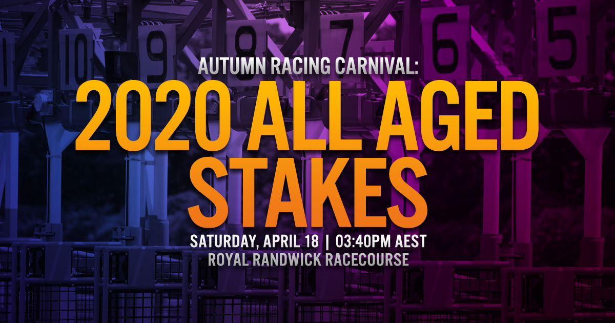 Autumn Racing Carnival: 2020 All Aged Stakes